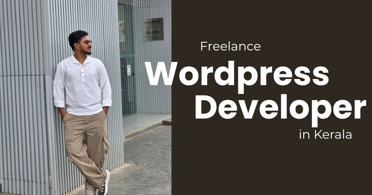 Freelance wordpress Developer In Kerala | Digital Marketing